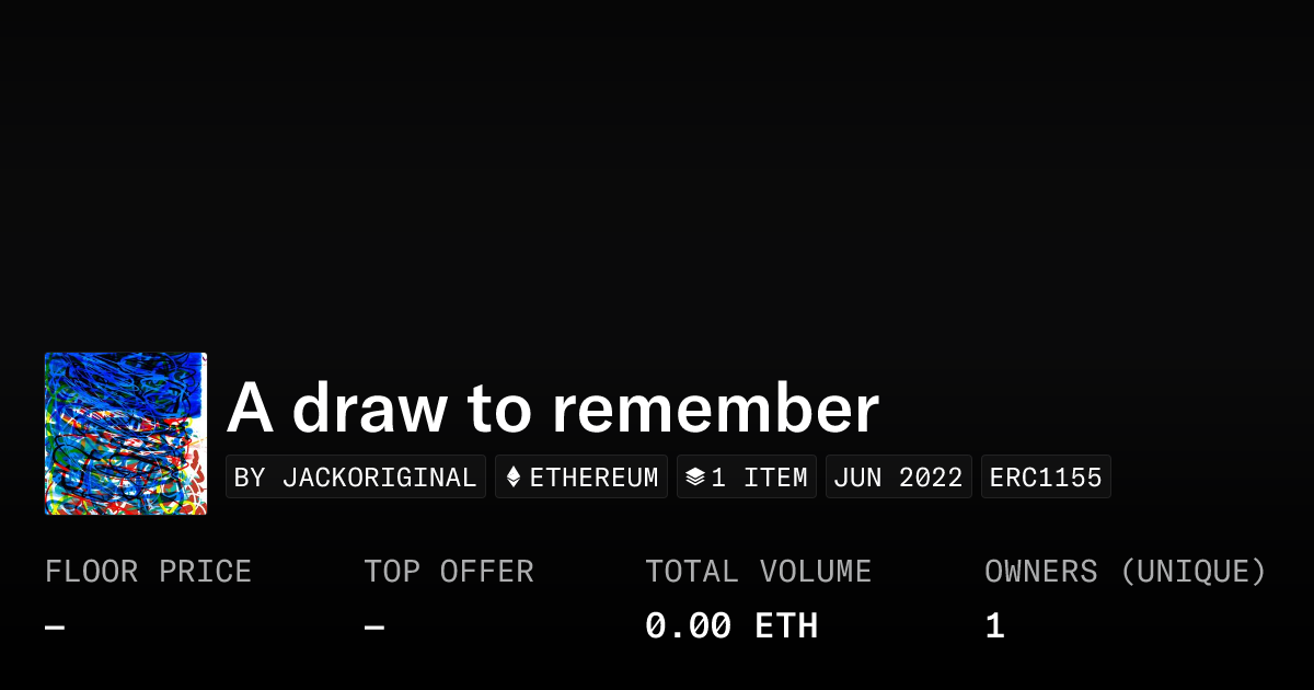 A draw to remember - Collection | OpenSea