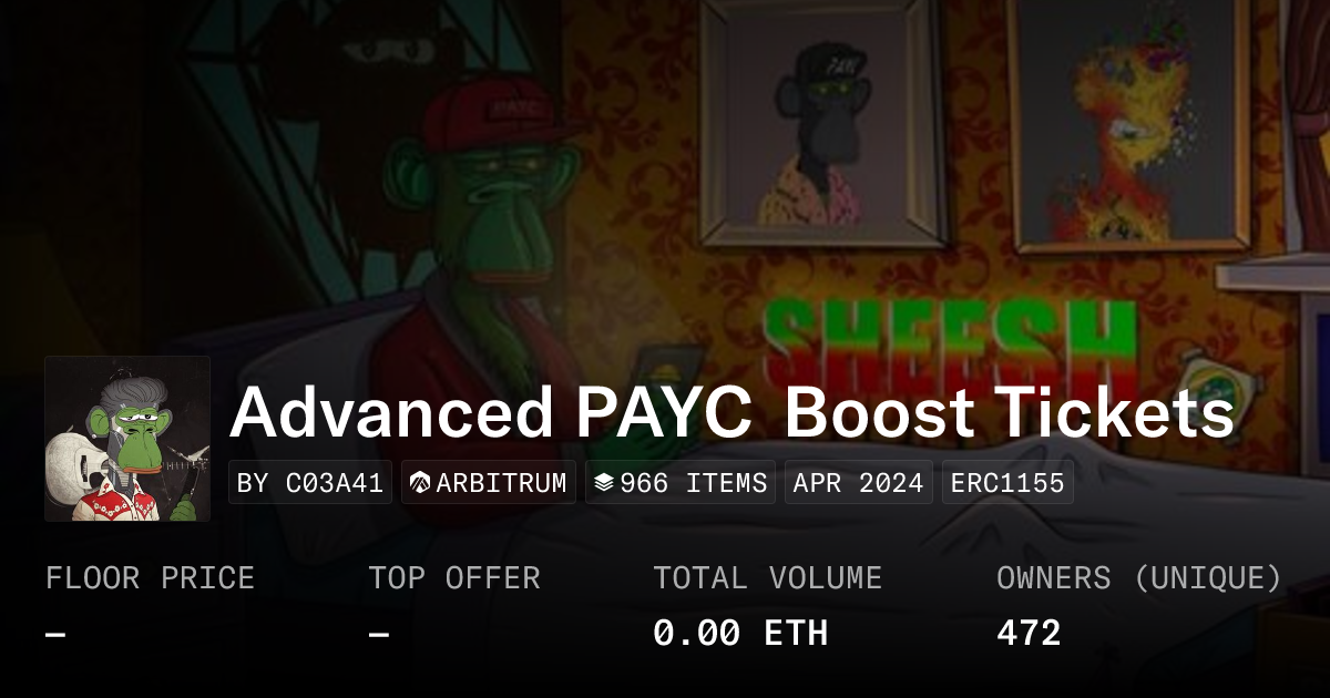 Advanced PAYC Boost Tickets - Collection | OpenSea