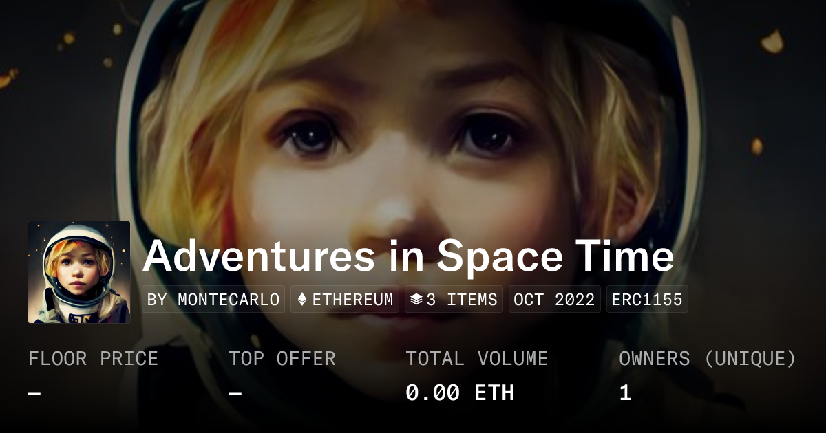 Adventures in Space Time - Collection | OpenSea
