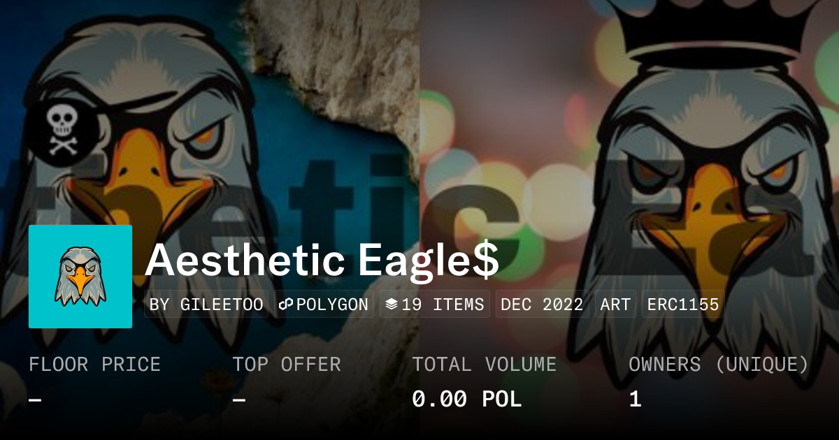 Aesthetic Eagle$ - Collection | OpenSea