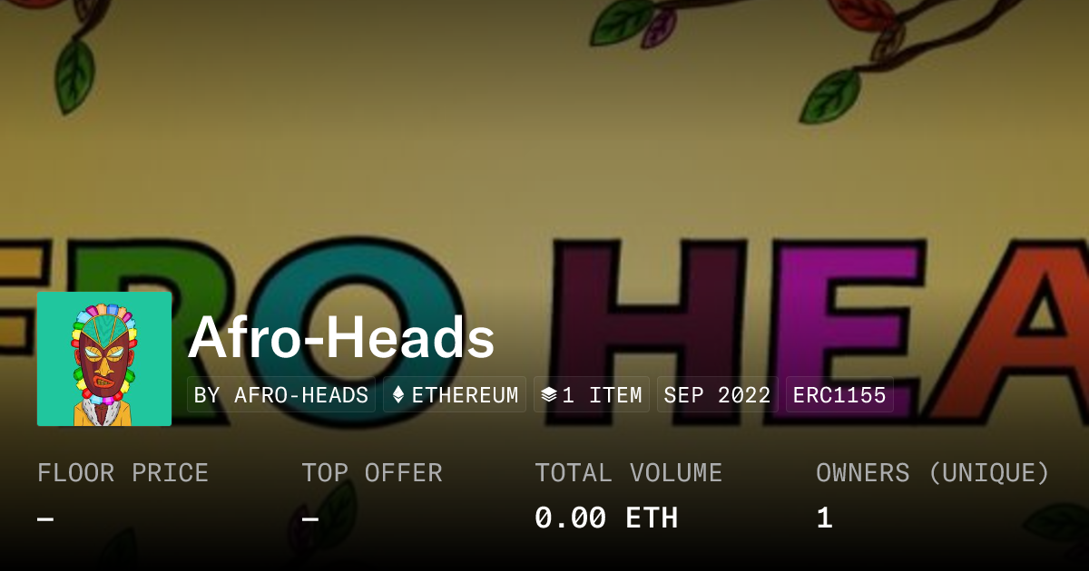 Afro-Heads - Collection | OpenSea