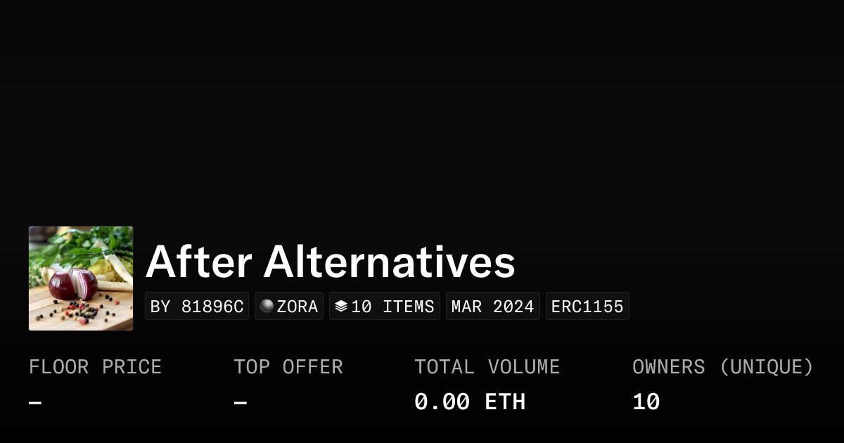 After Alternatives - Collection | OpenSea