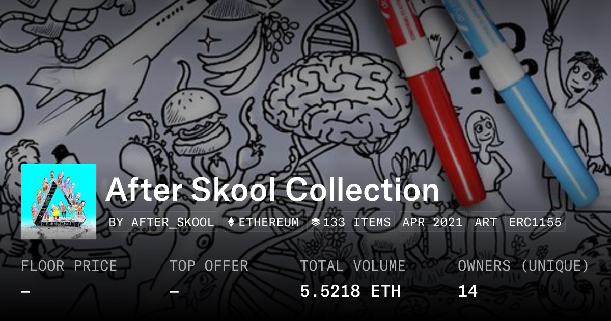 After Skool Collection - Collection | OpenSea