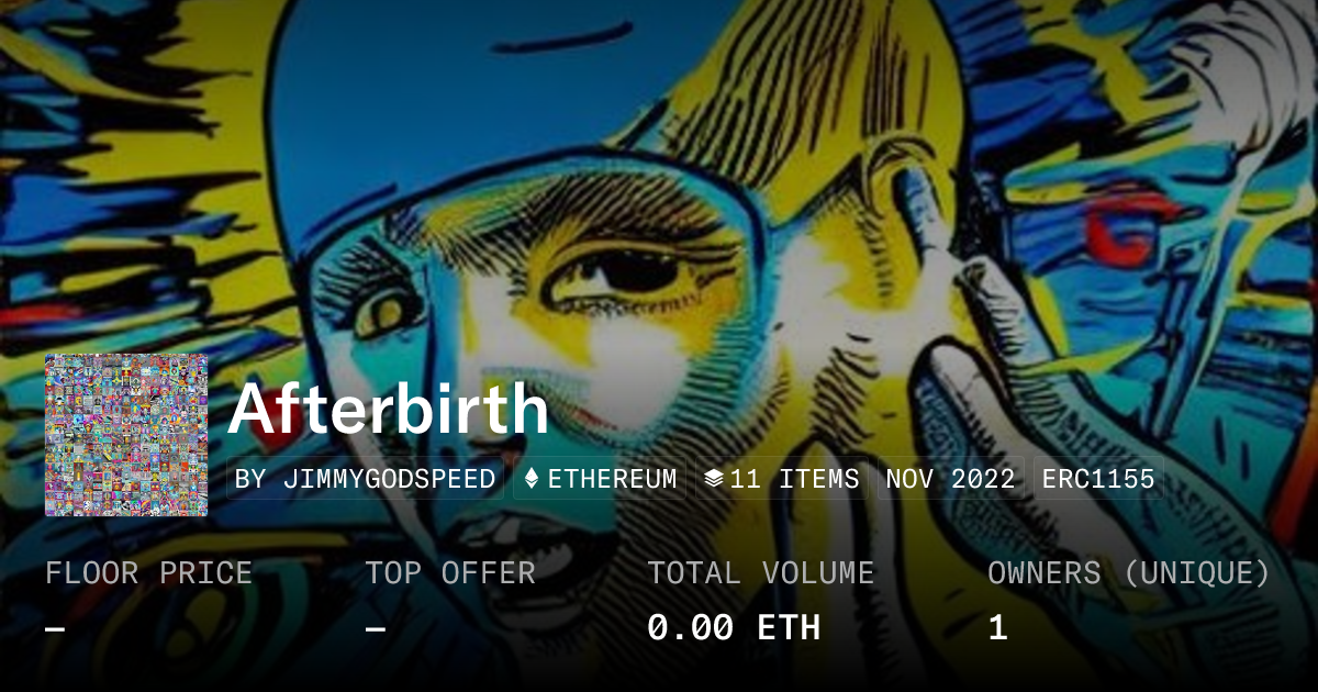 Afterbirth - Collection | OpenSea