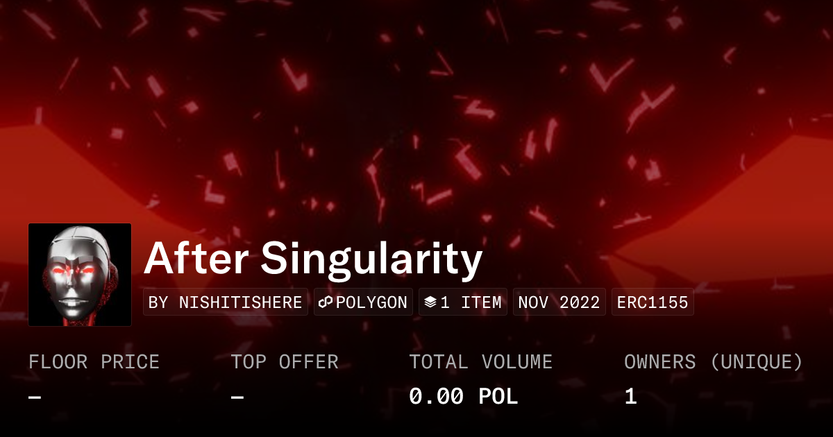 After Singularity - Collection | OpenSea