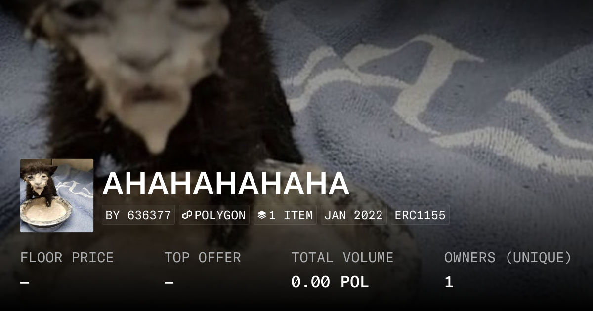 AHAHAHAHAHA - Collection | OpenSea