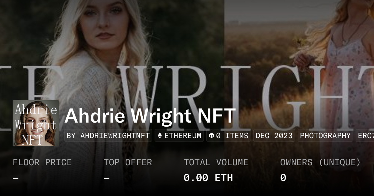Ahdrie Wright NFT - Collection | OpenSea