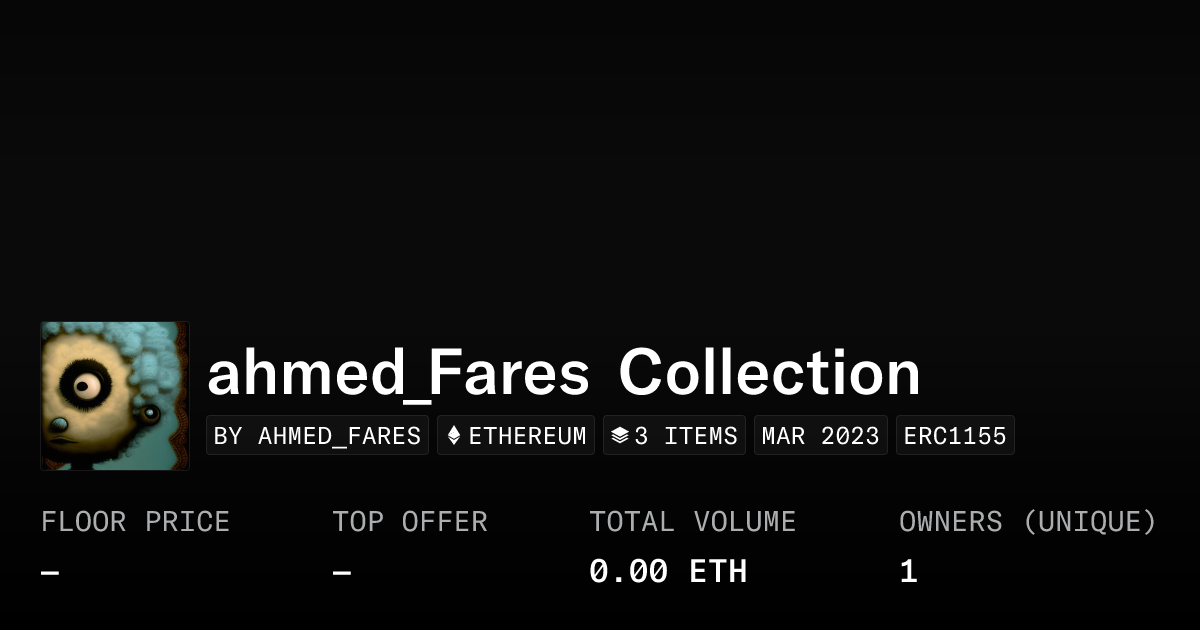 ahmed_Fares Collection - Collection | OpenSea