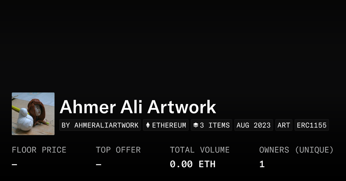 Ahmer Ali Artwork - Collection | OpenSea