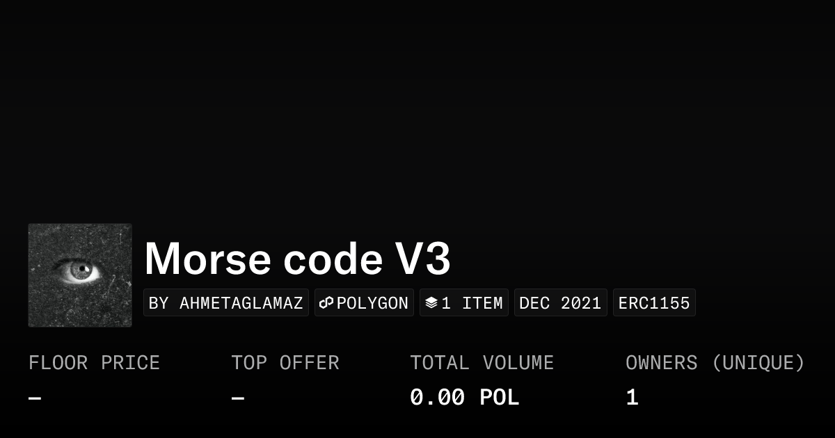 Morse code V3 - Collection | OpenSea