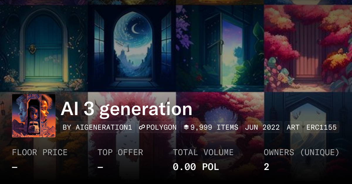 AI 3 generation - Collection | OpenSea