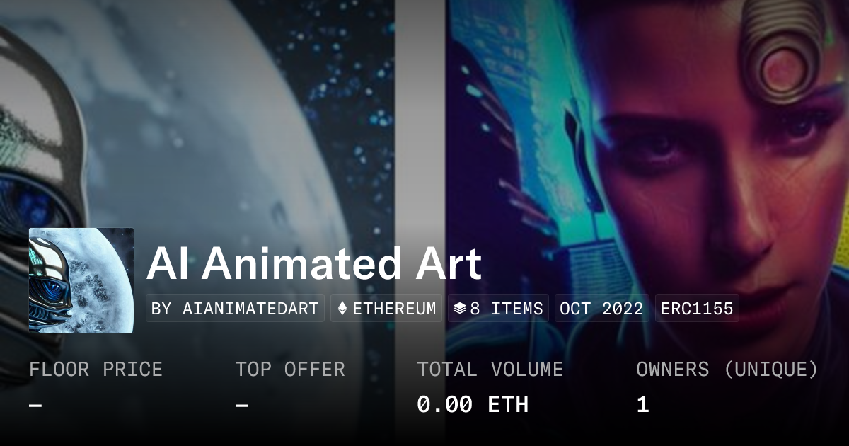 AI Animated Art - Collection | OpenSea