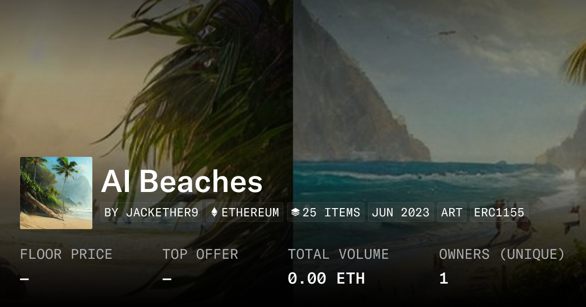 AI Beaches - Collection | OpenSea