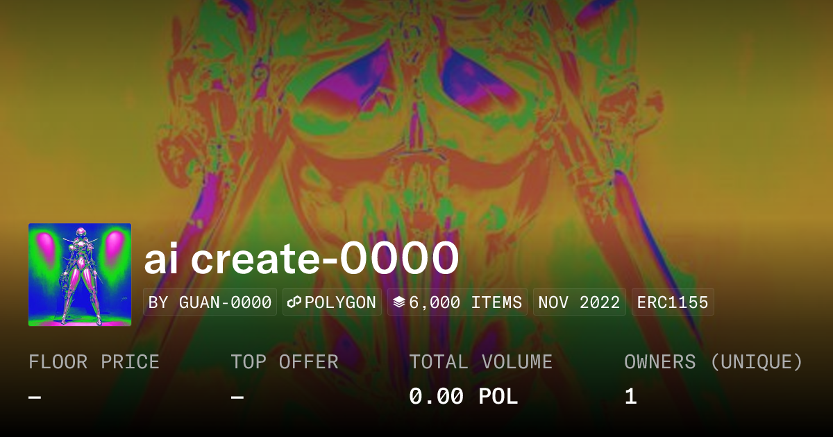 ai create-0000 - Collection | OpenSea