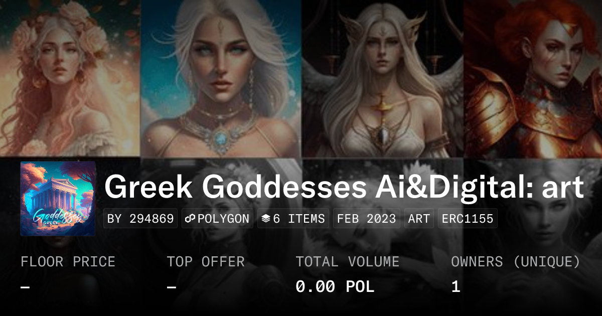 Greek Goddesses Ai&Digital: art - Collection | OpenSea