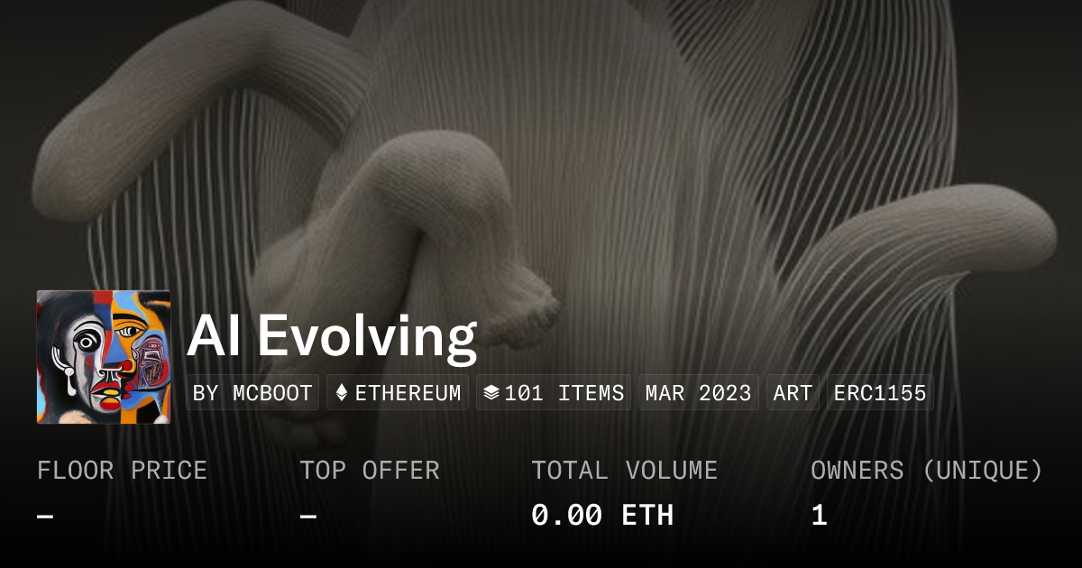 AI Evolving - Collection | OpenSea