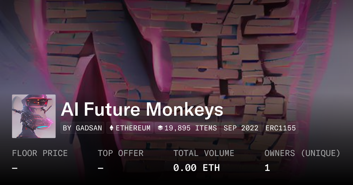 AI Future Monkeys - Collection | OpenSea