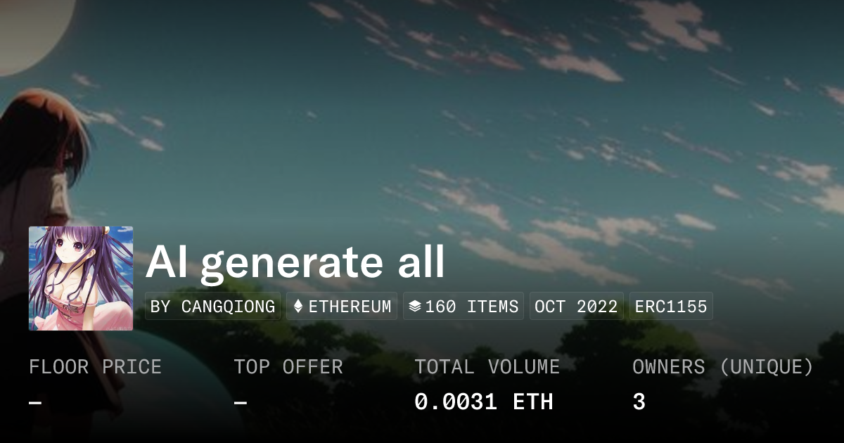 AI generate all - Collection | OpenSea