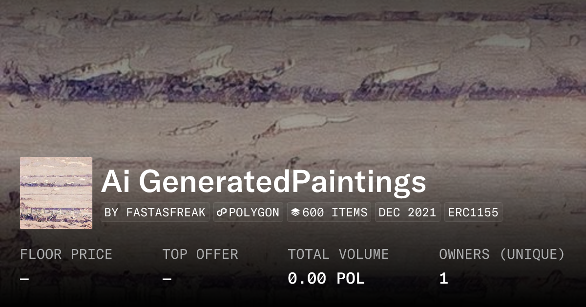 Ai GeneratedPaintings - Collection | OpenSea