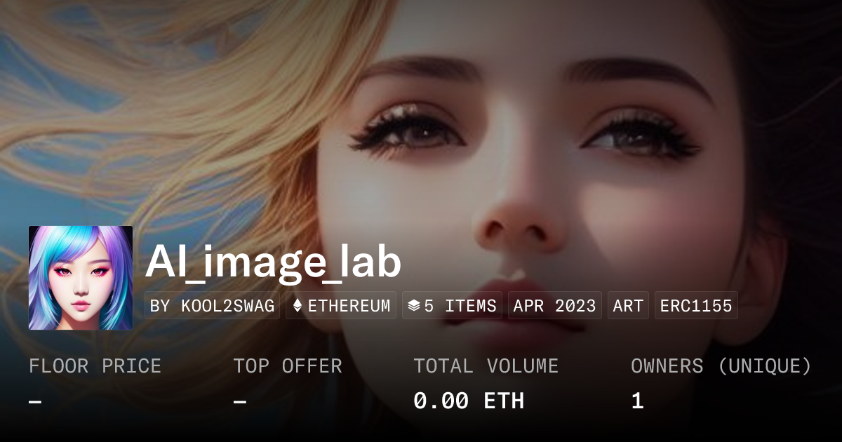 AI_image_lab - Collection | OpenSea