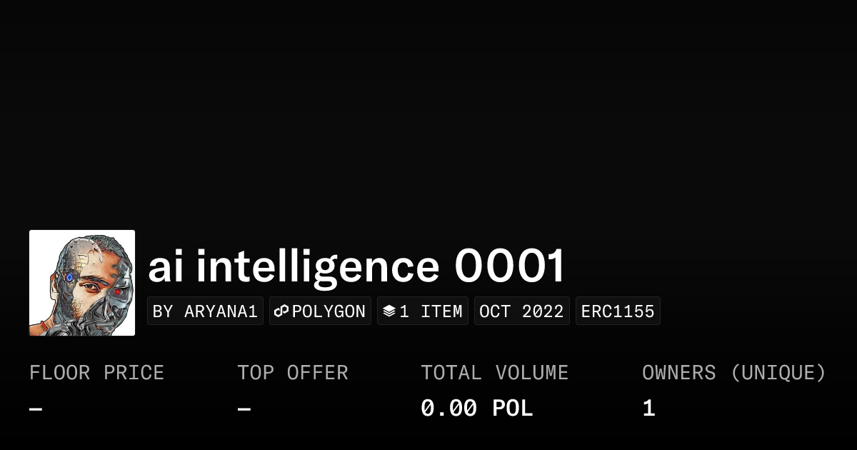 ai intelligence 0001 - Collection | OpenSea