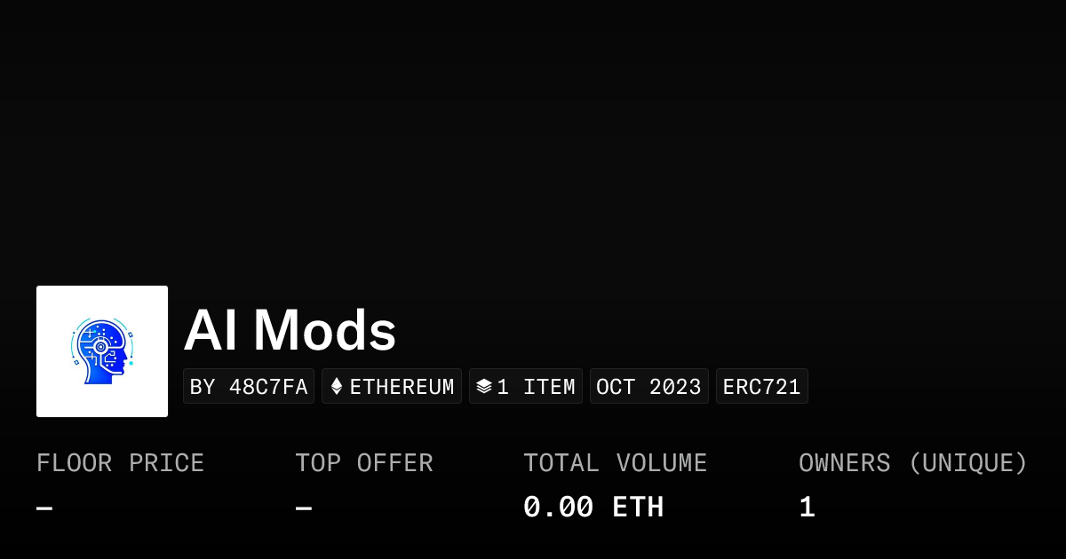 AI Mods - Collection | OpenSea