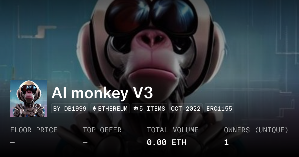 AI monkey V3 - Collection | OpenSea