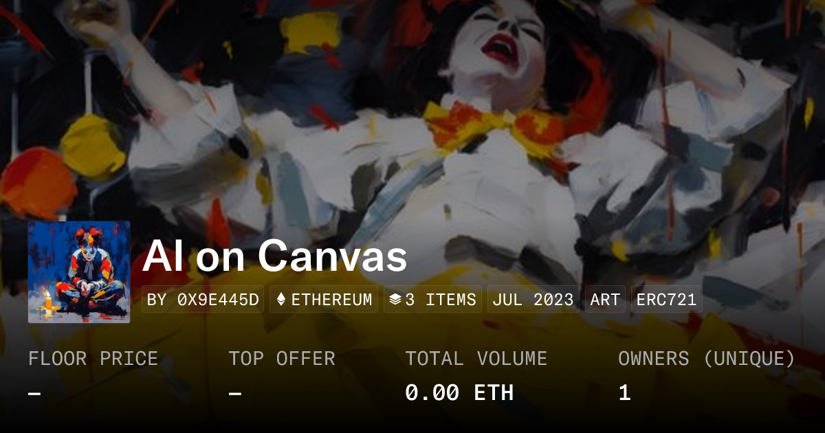 AI on Canvas - Collection | OpenSea