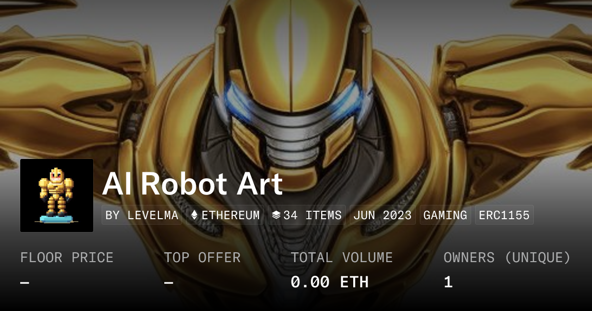 AI Robot Art - Collection | OpenSea