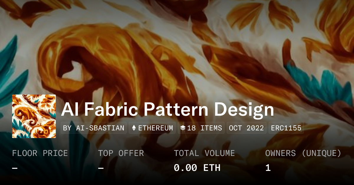 AI Fabric Pattern Design - Collection | OpenSea
