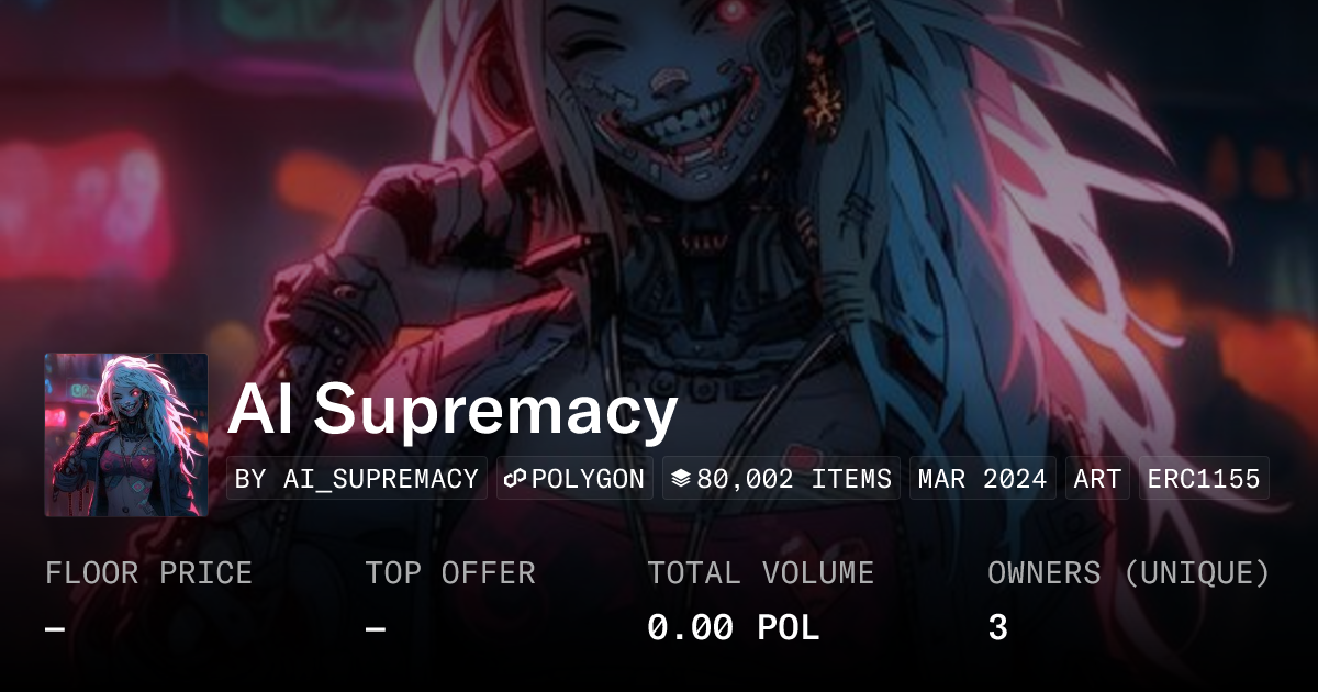 AI Supremacy - Collection | OpenSea