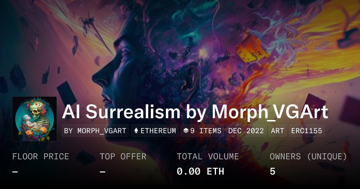 AI Surrealism by Morph_VGArt - Collection | OpenSea