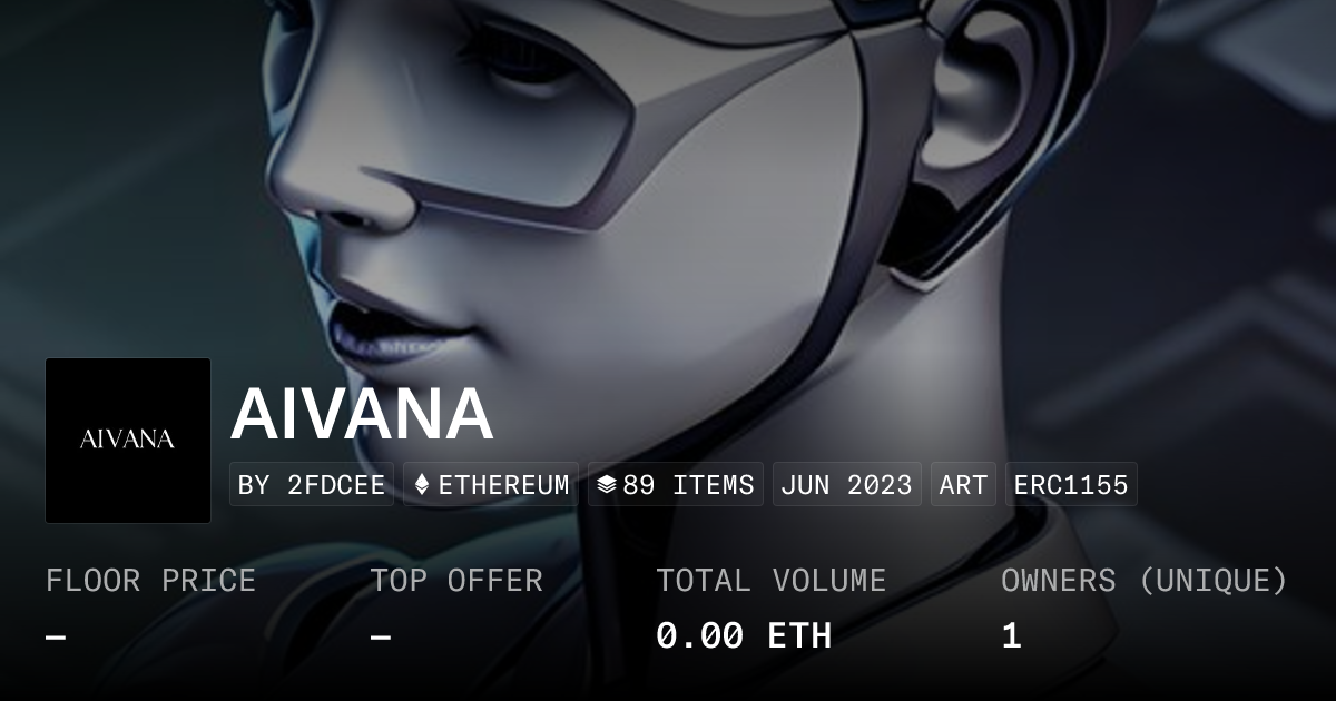 AIVANA - Collection | OpenSea