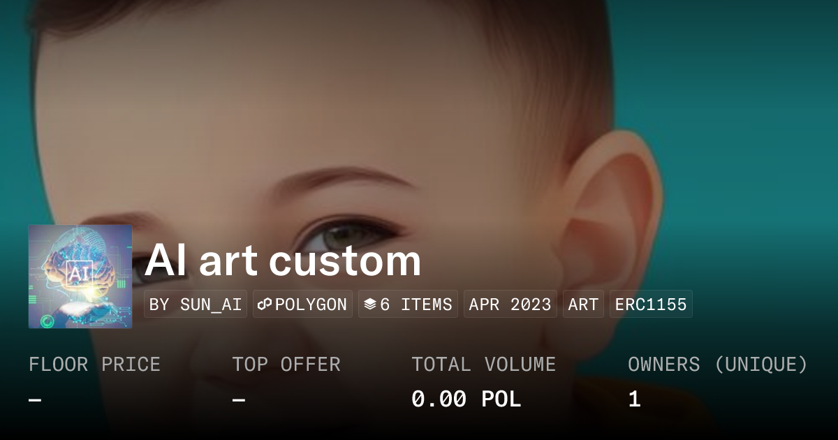 AI art custom - Collection | OpenSea