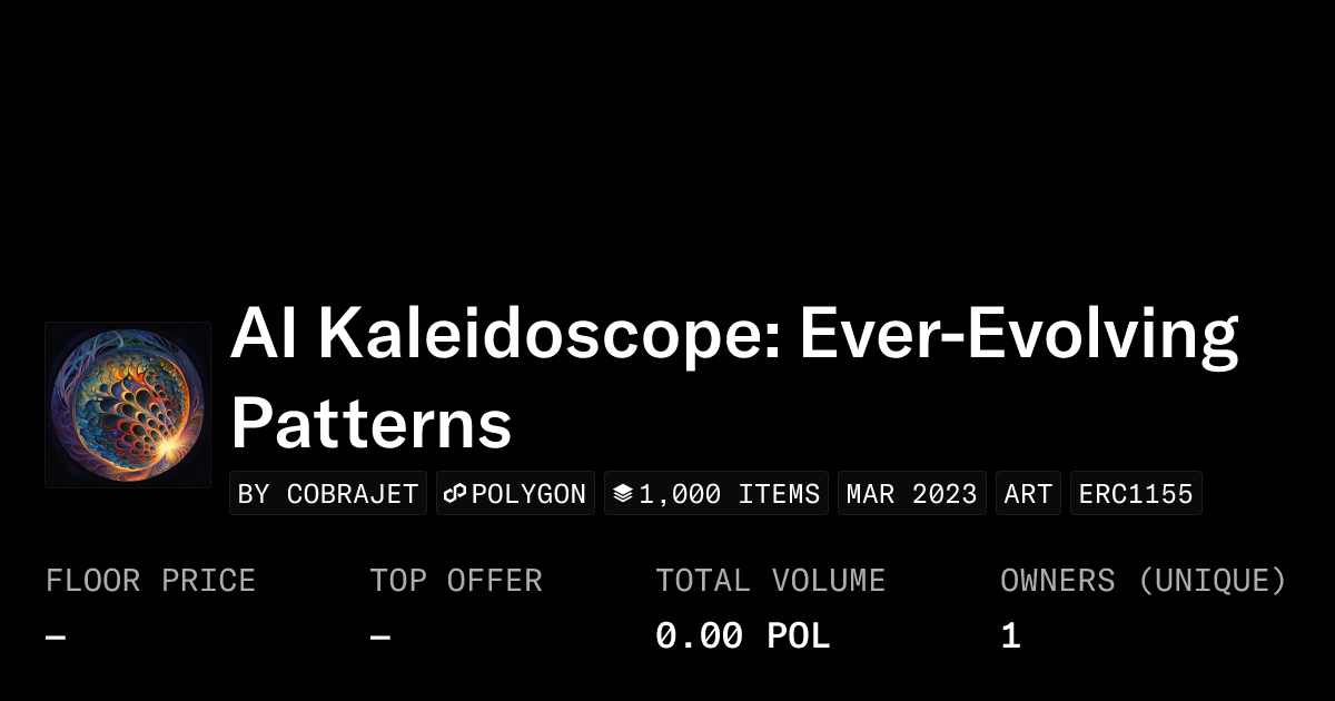 AI Kaleidoscope: Ever-Evolving Patterns - Collection | OpenSea