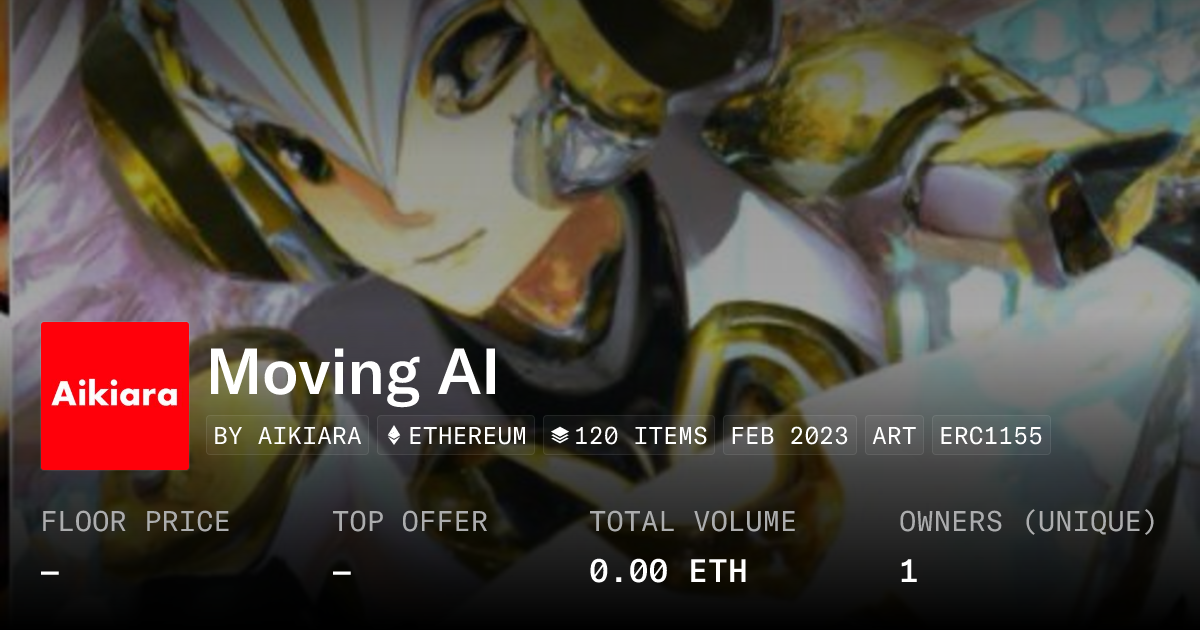 Moving AI - Collection | OpenSea
