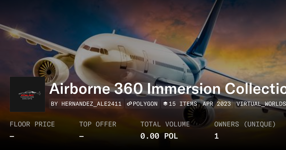Airborne 360 Immersion Collection - Collection | OpenSea