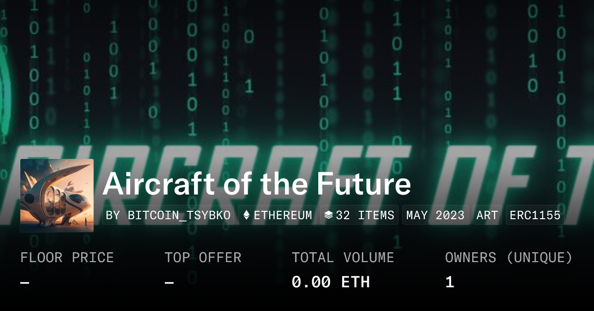 Aircraft of the Future - Collection | OpenSea