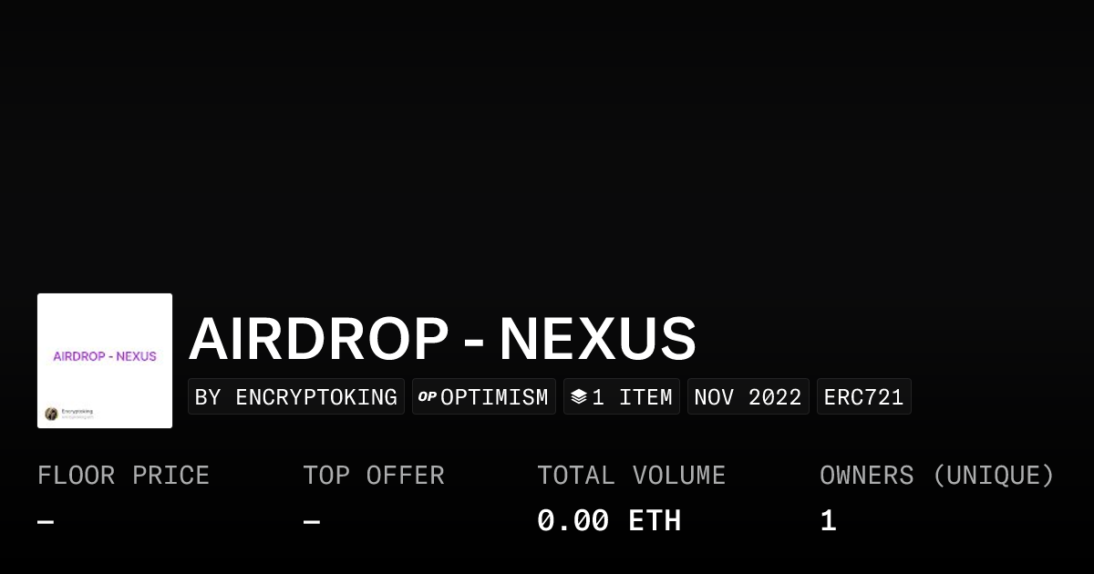 AIRDROP - NEXUS - Collection | OpenSea