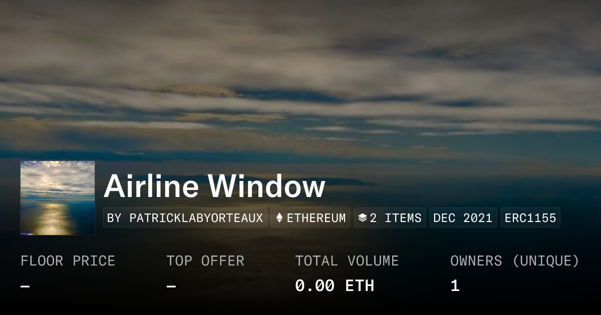 Airline Window - Collection | OpenSea
