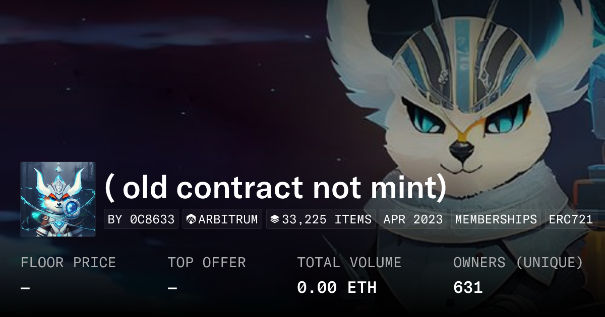 ( old contract not mint) - Collection | OpenSea