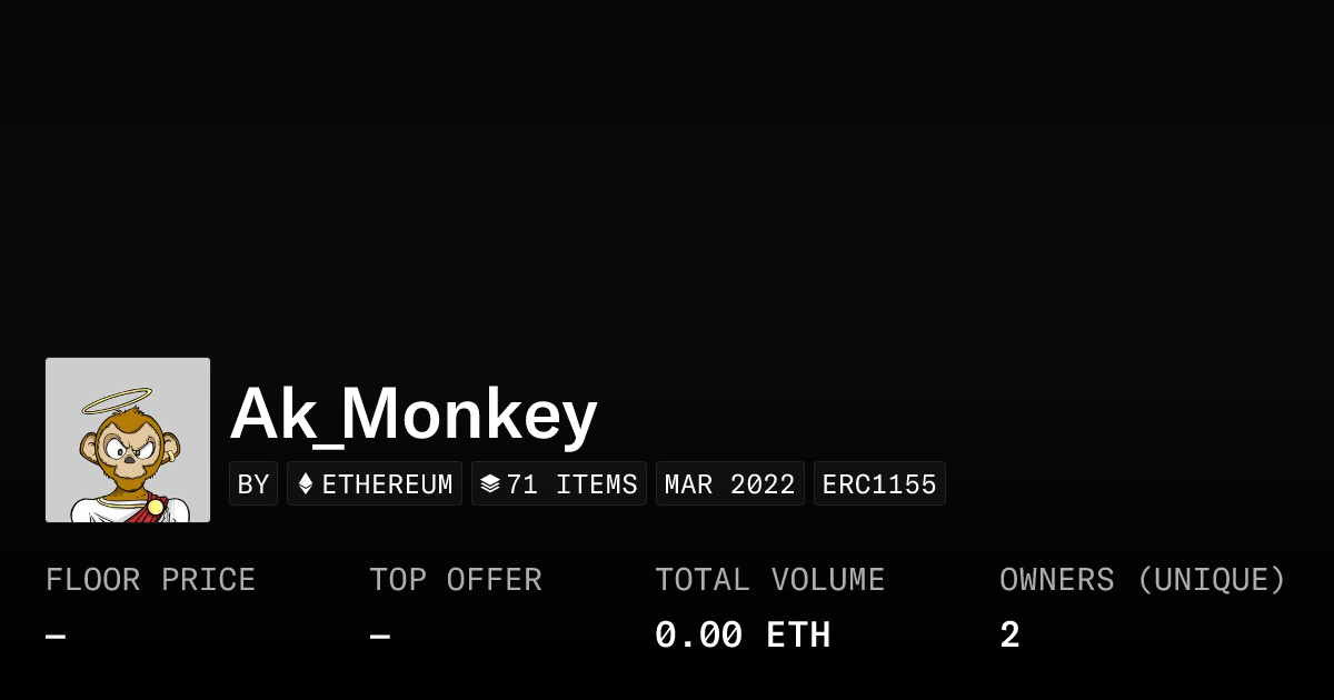Ak_Monkey - Collection | OpenSea