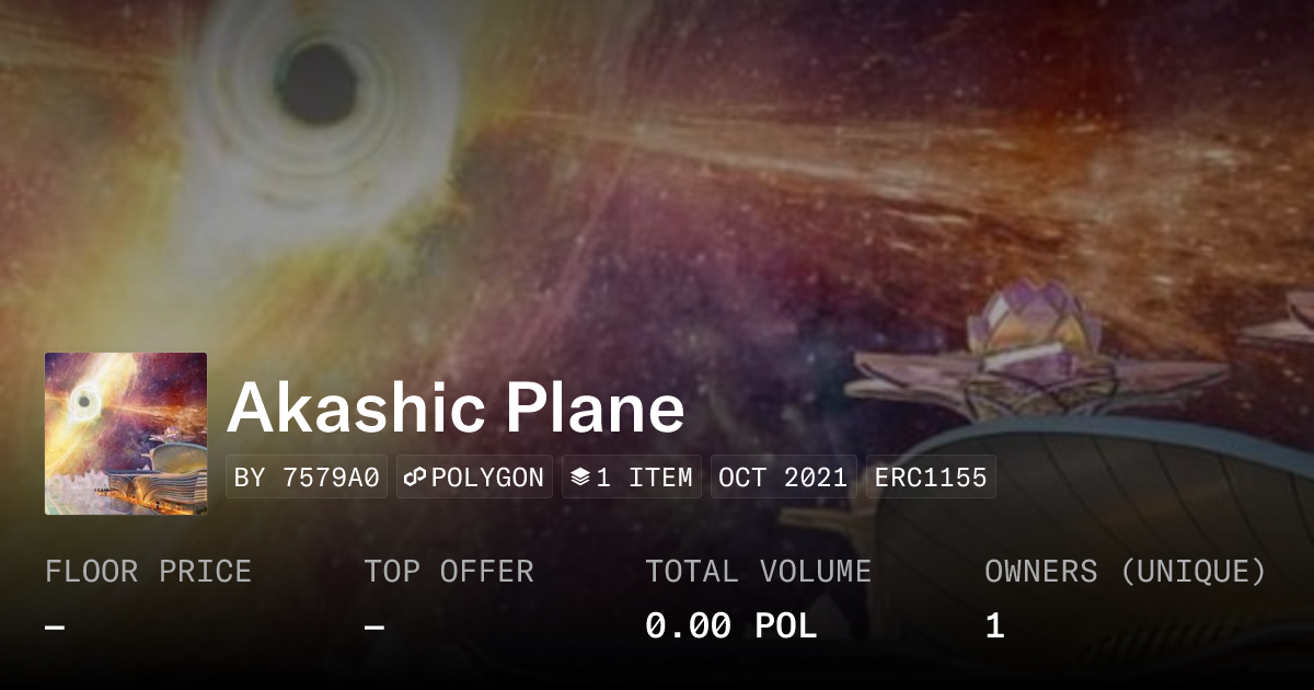 Akashic Plane - Collection | OpenSea