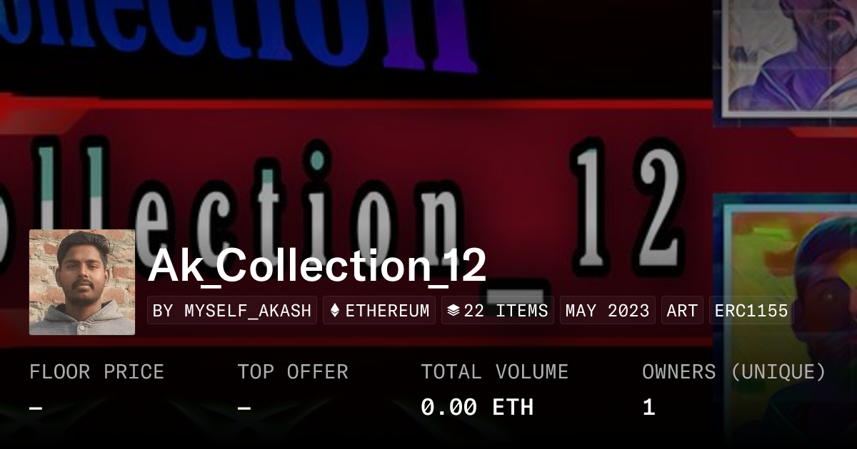 Ak_Collection_12 - Collection | OpenSea