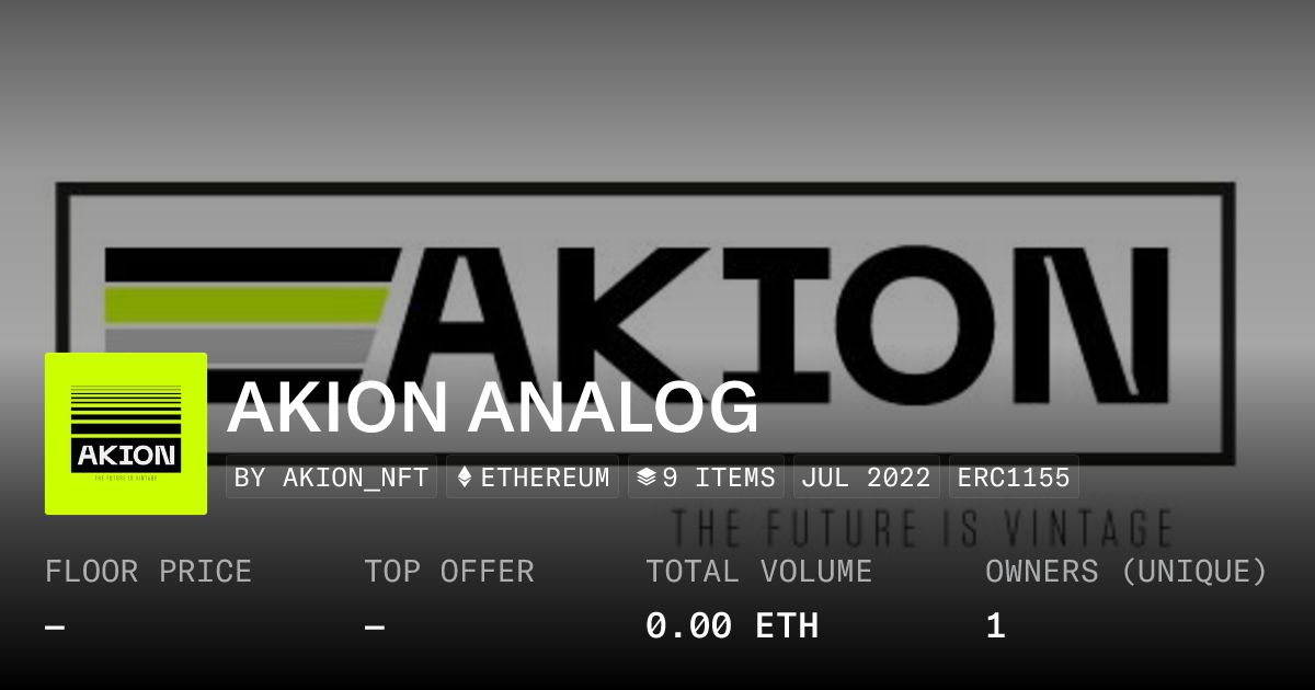 AKION ANALOG - Collection | OpenSea