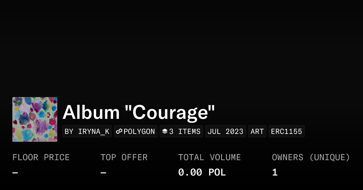 Album "Courage" - Collection | OpenSea