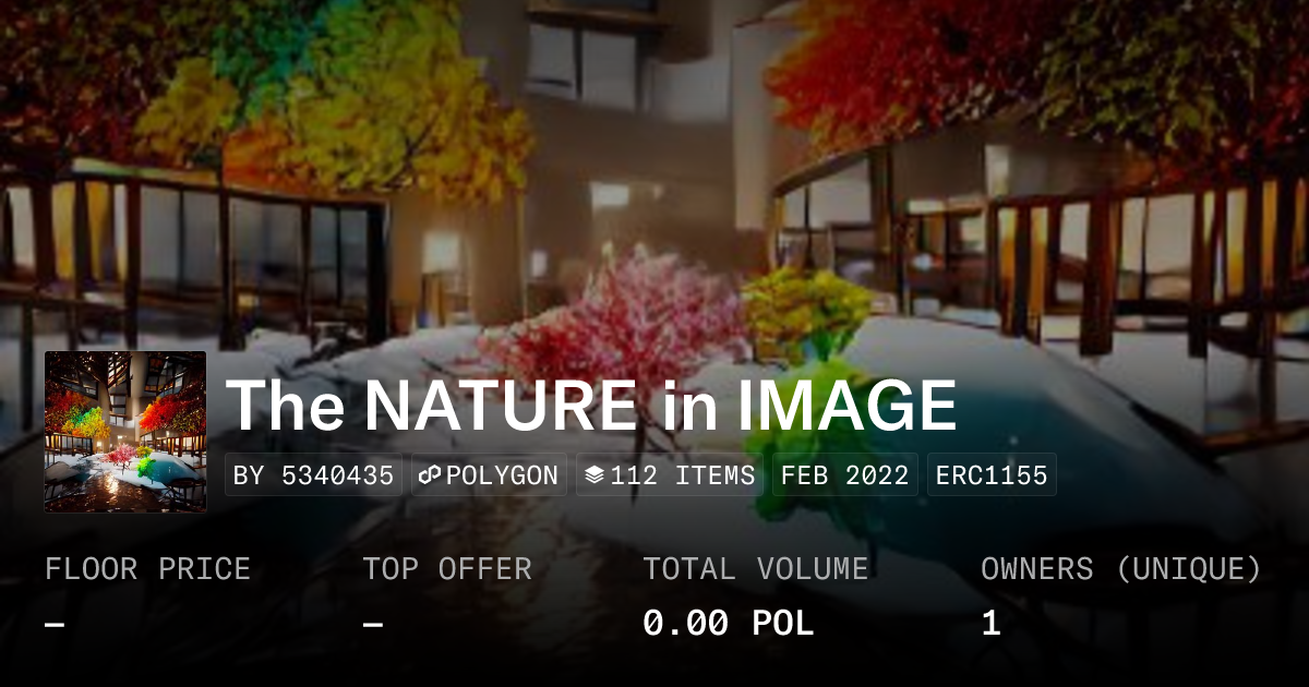 The NATURE in IMAGE - Collection | OpenSea
