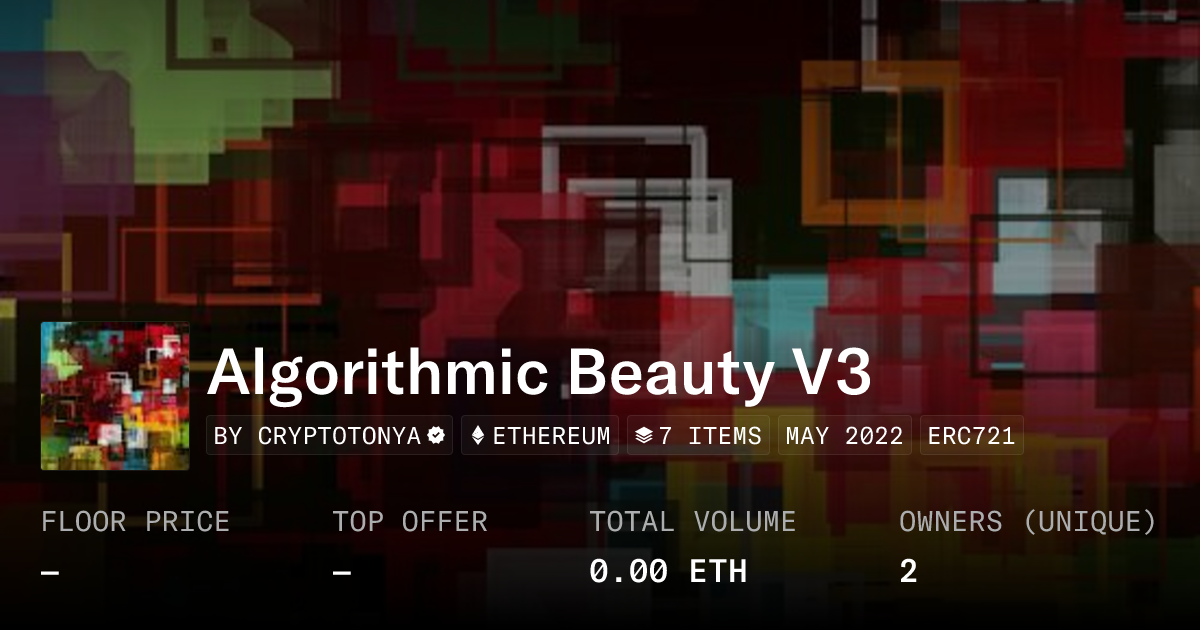 Algorithmic Beauty V3 - Collection | OpenSea