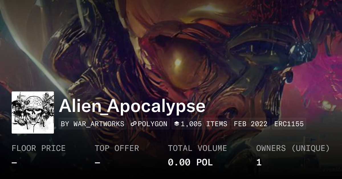 Alien_Apocalypse - Collection | OpenSea