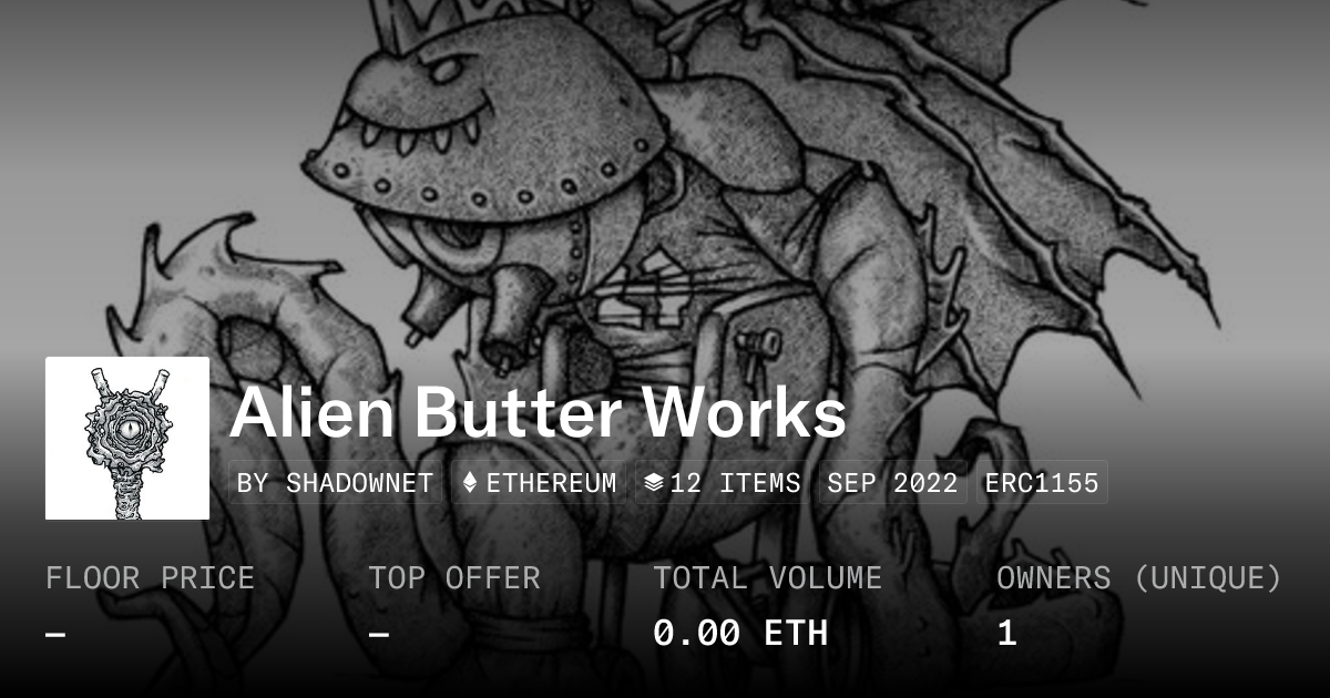 Alien Butter Works - Collection | OpenSea